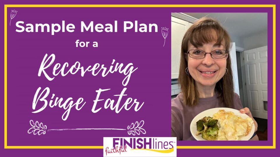 Sample Meal Plan for Recovering Binge Eater