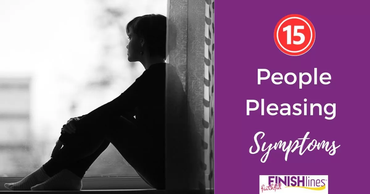 15 People Pleasing Symptoms