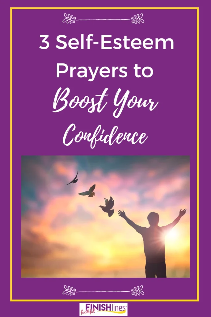 3 Self Esteem Prayers to Boost Your Confidence