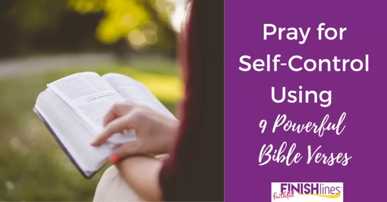 Pray for Self-Control Using 9 Powerful Bible Verses