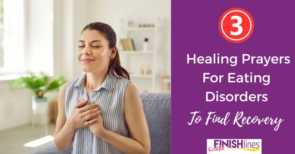 3 Healing Prayers For Eating Disorders To Find Recovery