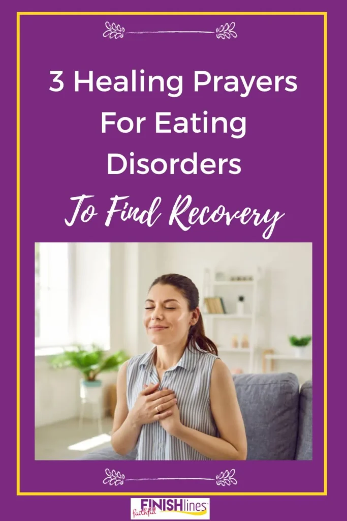 3 Healing Prayers For Eating Disorders To Find Recovery