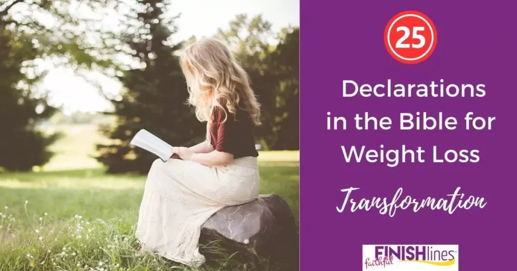 25 Declarations in the Bible for Weight Loss Transformation