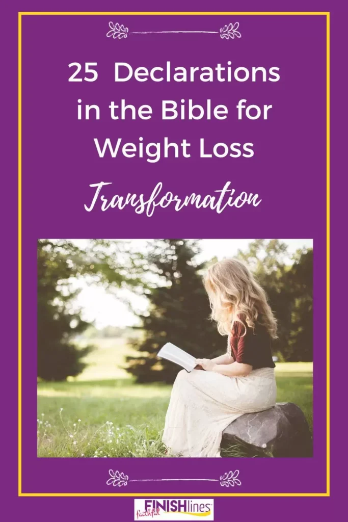 25 Declarations in the Bible for Weight Loss Transformation